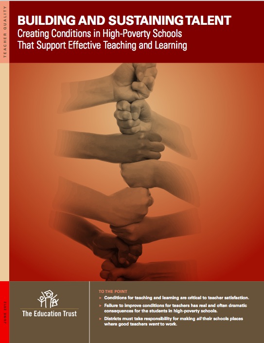 Building and Sustaining Talent: Creating Conditions in High-Poverty ...